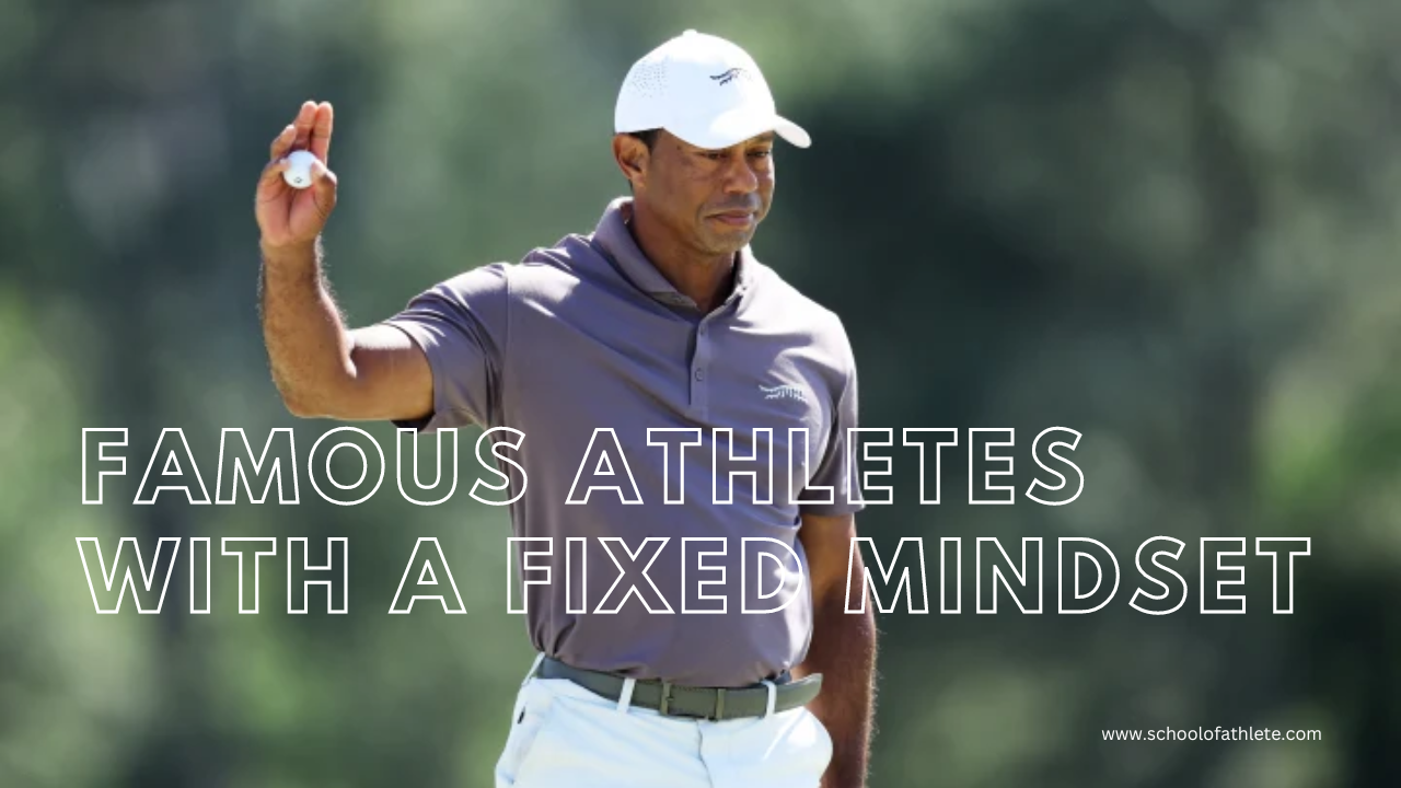 Famous Athletes with a Fixed Mindset - School of Athlete
